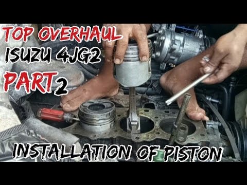 Part2 Isuzu 4jg2 Top Overhaul | Rebuilding Engine | Installation Piston ...
