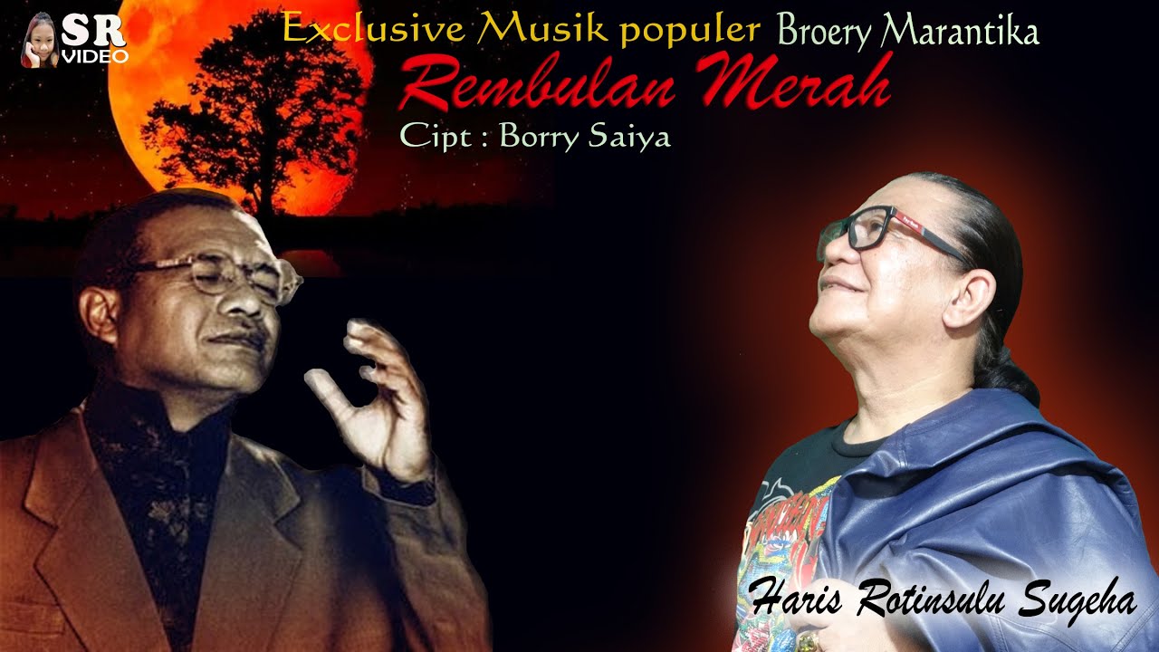 Exclusive musik populer Broery Pesolima REMBULAN MERAH cipt.BorrySaiya ...