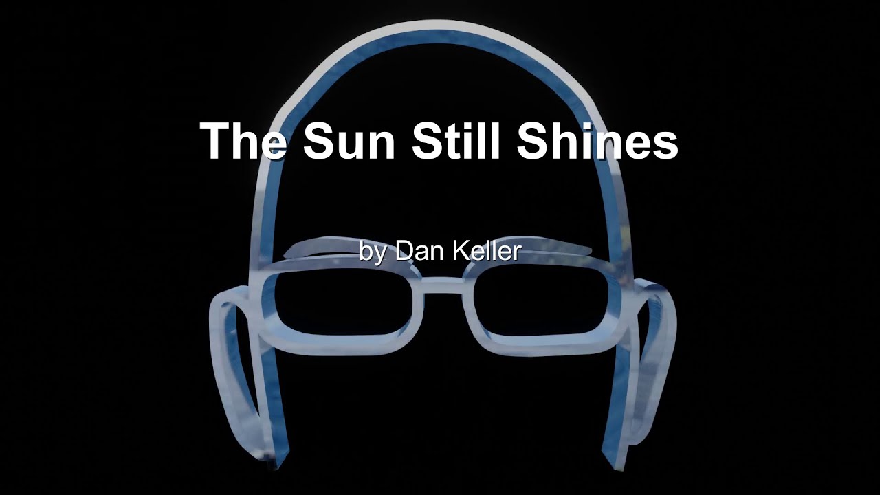The Sun Still Shines - YouTube