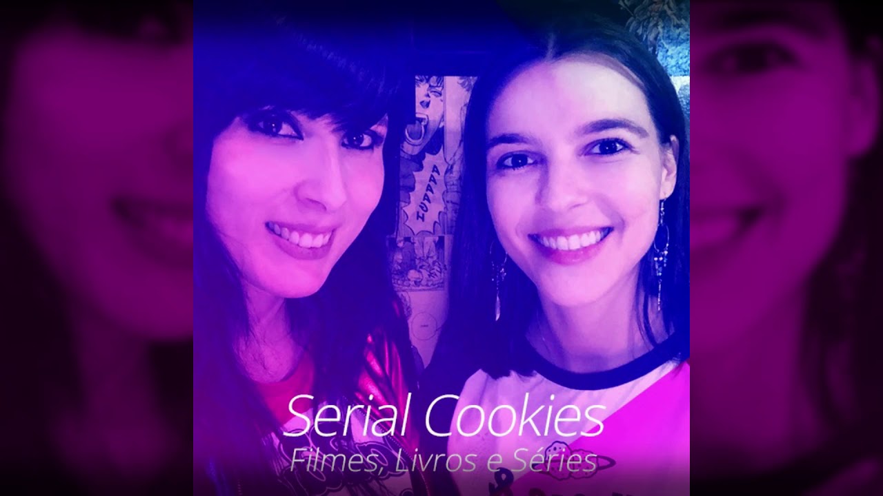 Programa Serial Cookies - Indicações positivas para a quarentena - YouTube