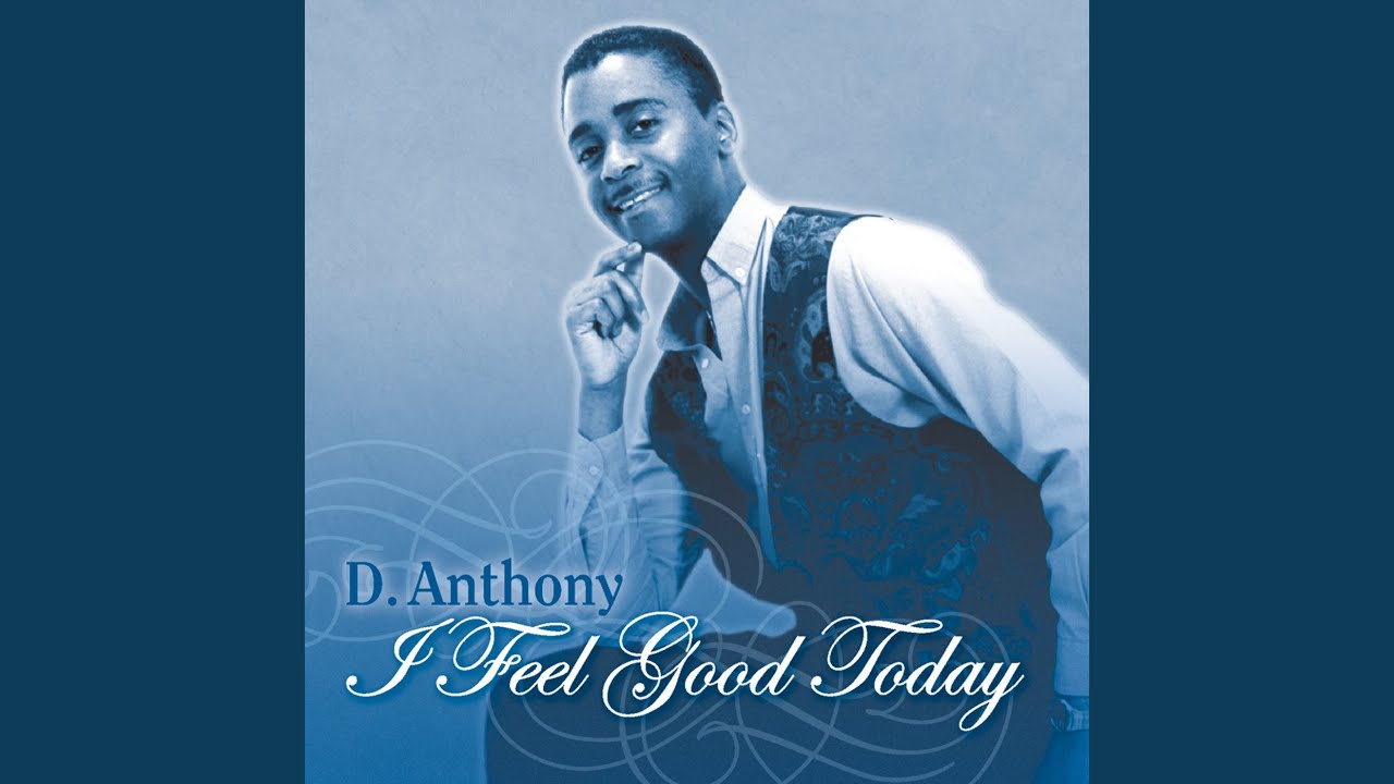 I Feel Good Today - YouTube