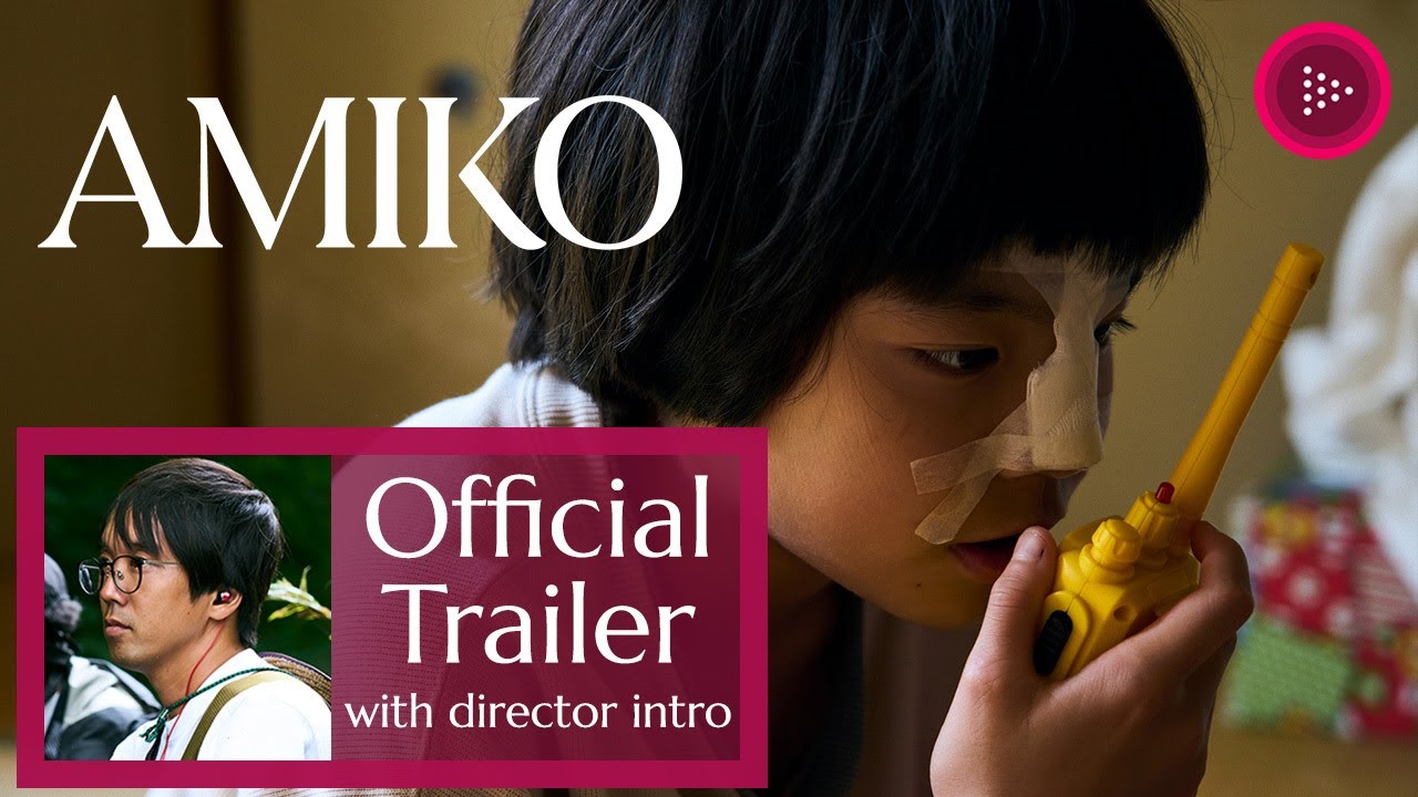 AMIKO | Director Yusuke Morii introduces Official Trailer | Now Showing ...