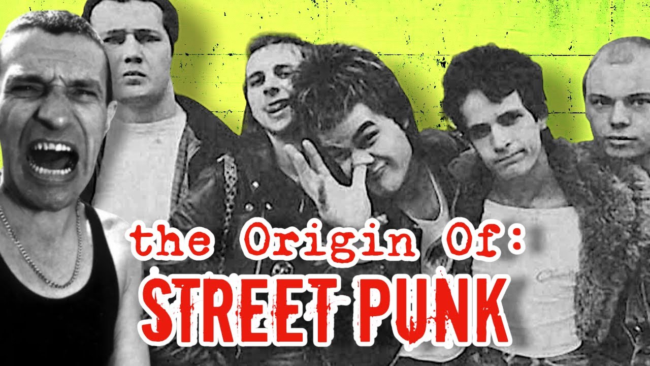 The ORIGIN Of STREET PUNK - A Brief History & Bands You Need To Know - YouTube