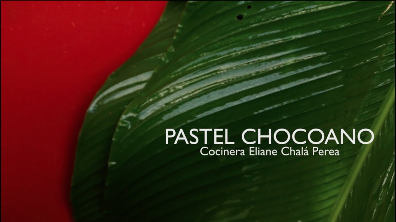PASTEL CHOCOANO - YouTube