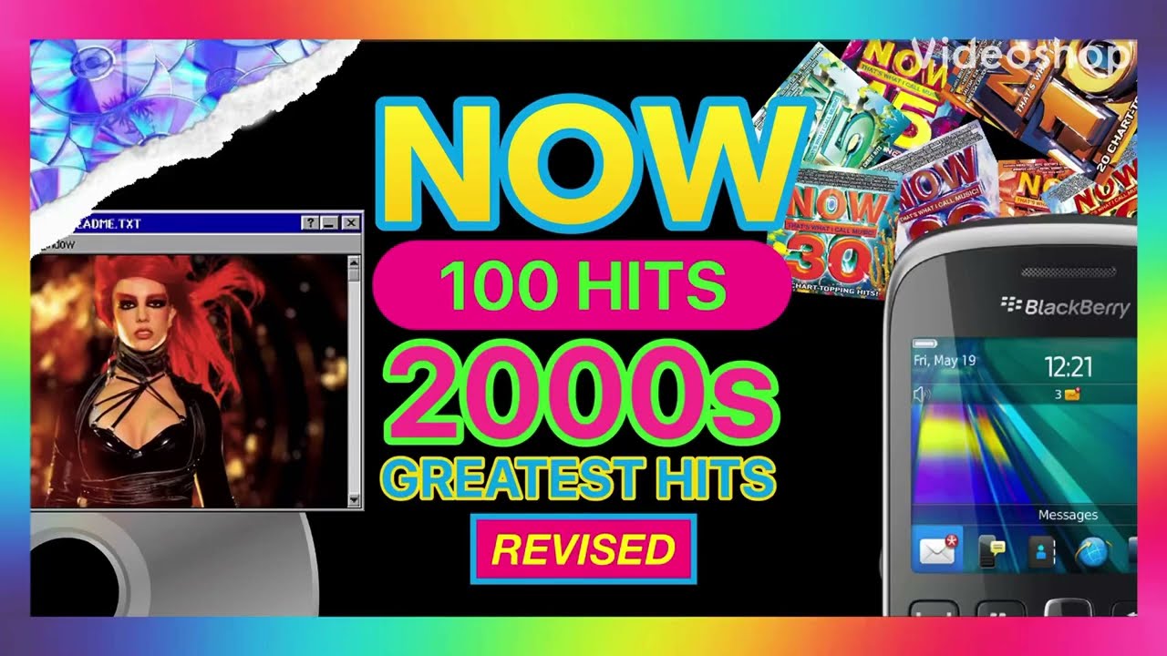 NOW 100 HITS 2000s GREATEST HITS (REVISED) OUT NOW! - YouTube