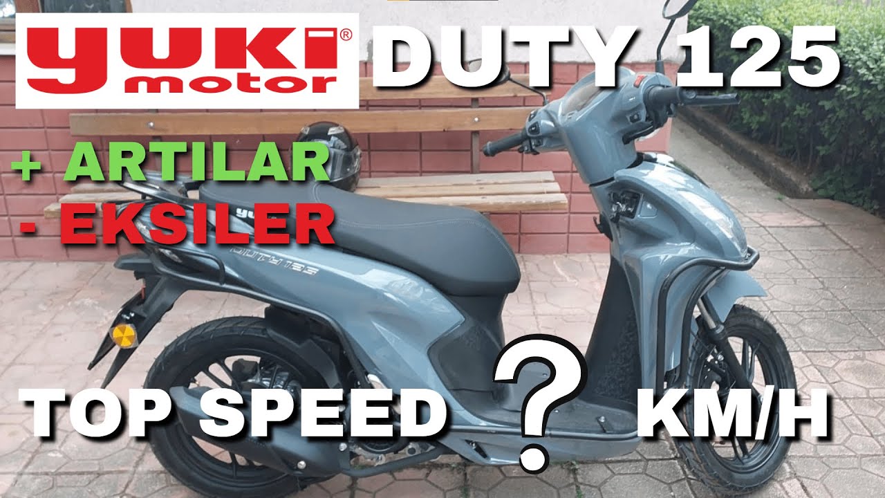 YUKI DUTY 125 ARTILARI EKSILERI VE TOP SPEED! - YouTube