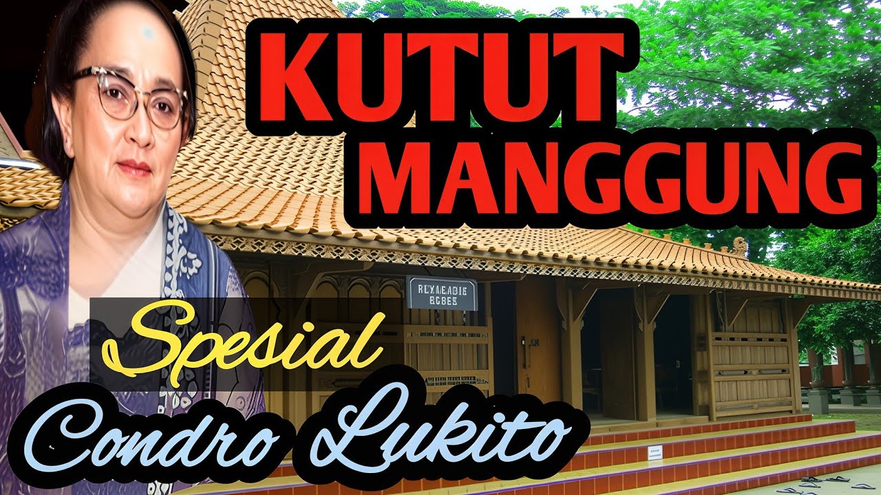 KUTUT MANGGUNG NYI CONDRO LUKITO TERPOPULER - ATI ADEM AYEM - YouTube