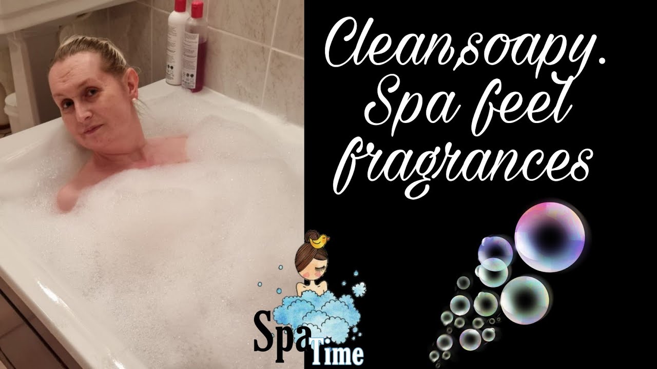 Clean, soapy, spa feel fragrances #spa #soap #fragrances - YouTube