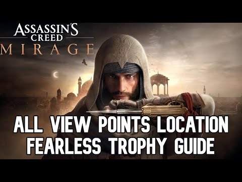 Assassin's Creed Mirage - All view points Locations (Fearless trophy ...