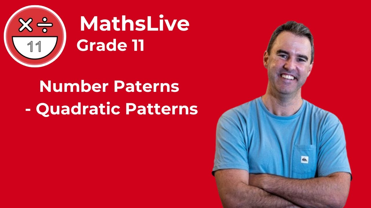 Grade 11 - Number Patterns (quadratic patterns) - YouTube