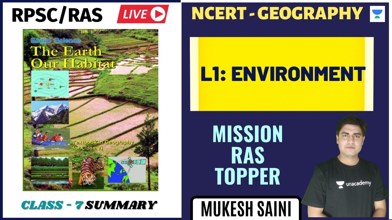 L1: Environment | NCERT Class 7 Summary | Geography | Mission RAS ...