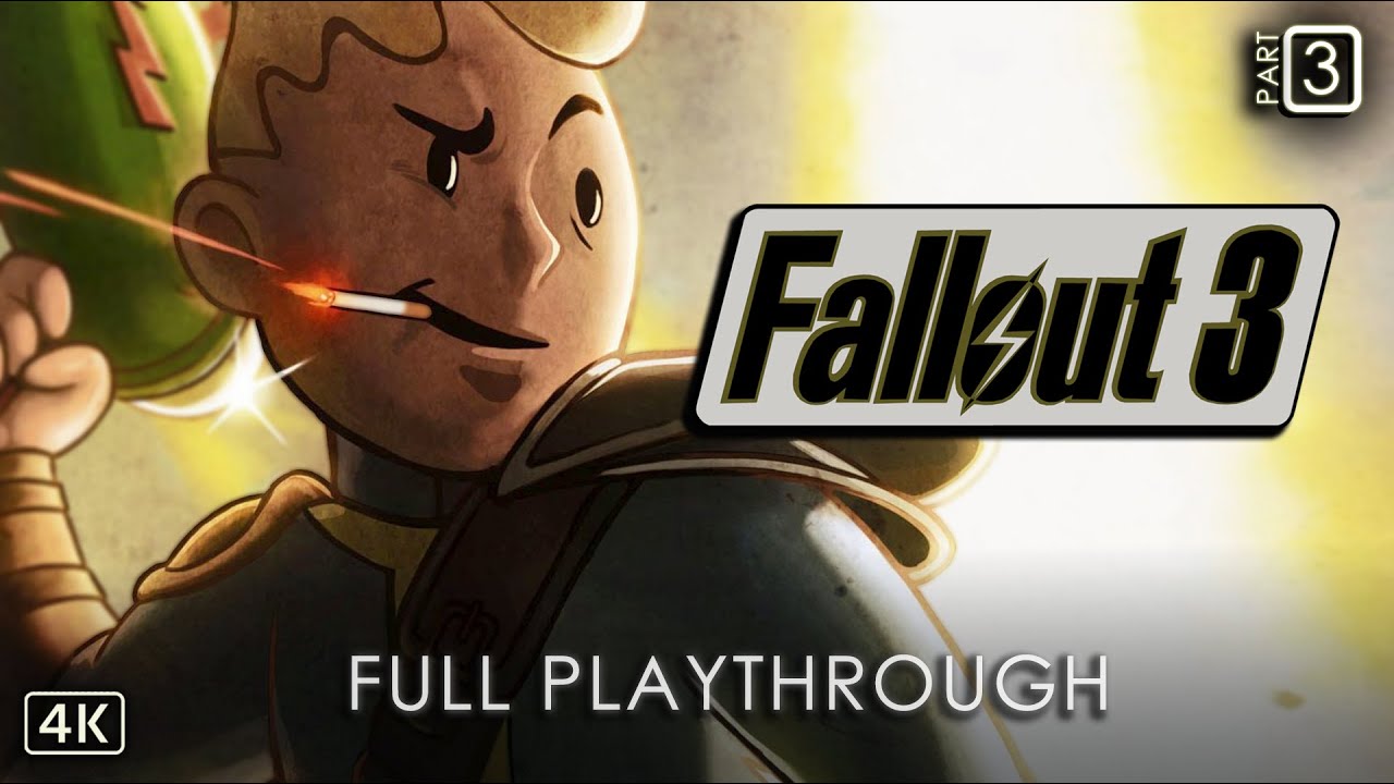 FALLOUT 3 | Walkthrough Gameplay 4k Ultra | Part 3 | PC | 2022 - YouTube