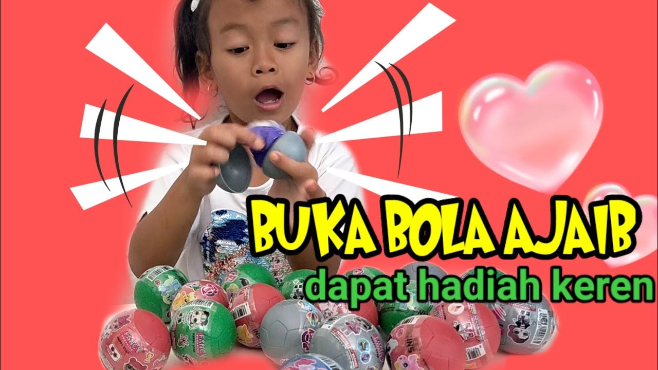 Buka bola ajaib dapat hadiah l unboxing LOL surprise ball l surprise ...