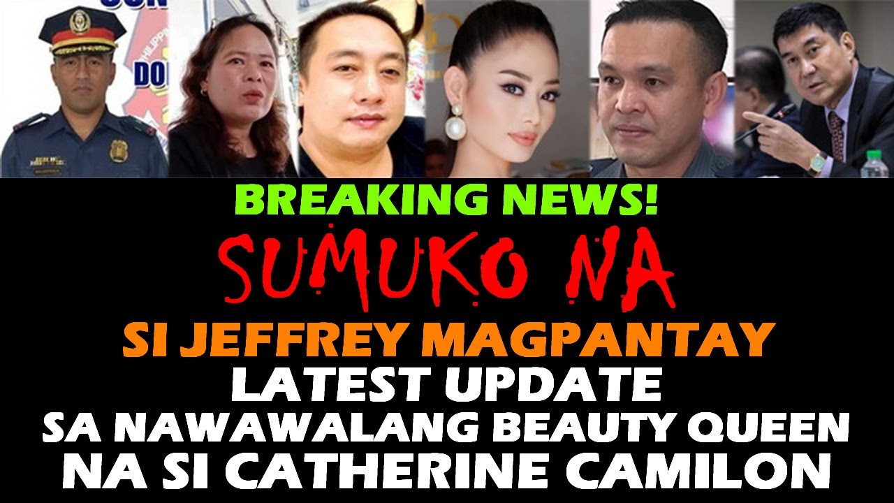 CATHERINE CAMILON LATEST UPDATE TODAY SUMUKO NA SI JEFFREY MAGPANTAY ...