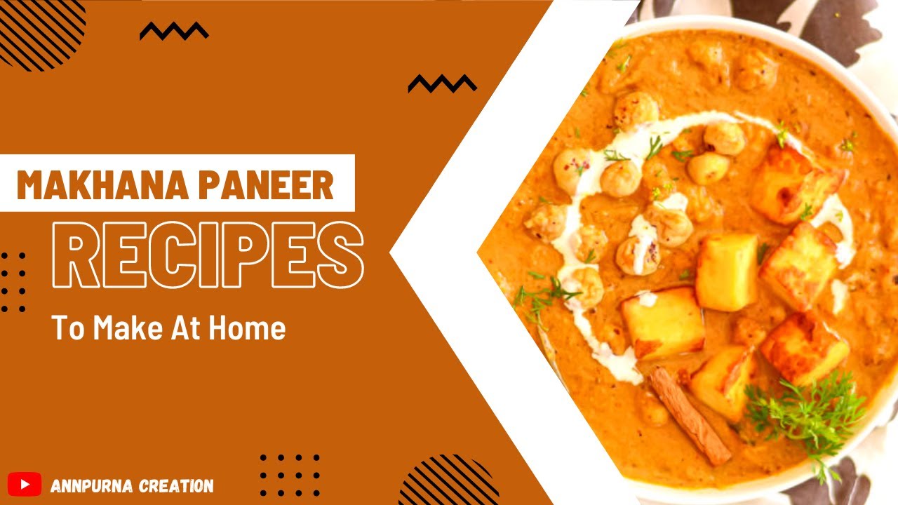 Makhana Paneer Recipe ll SavanVrat Recipe ll पनीर मखाना || How to make ...