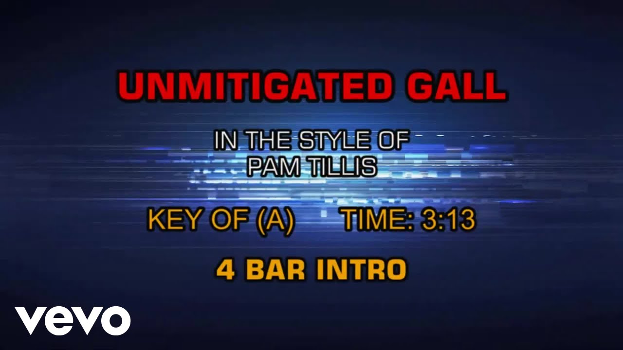 Pam Tillis - Unmitigated Gall (Karaoke) - YouTube