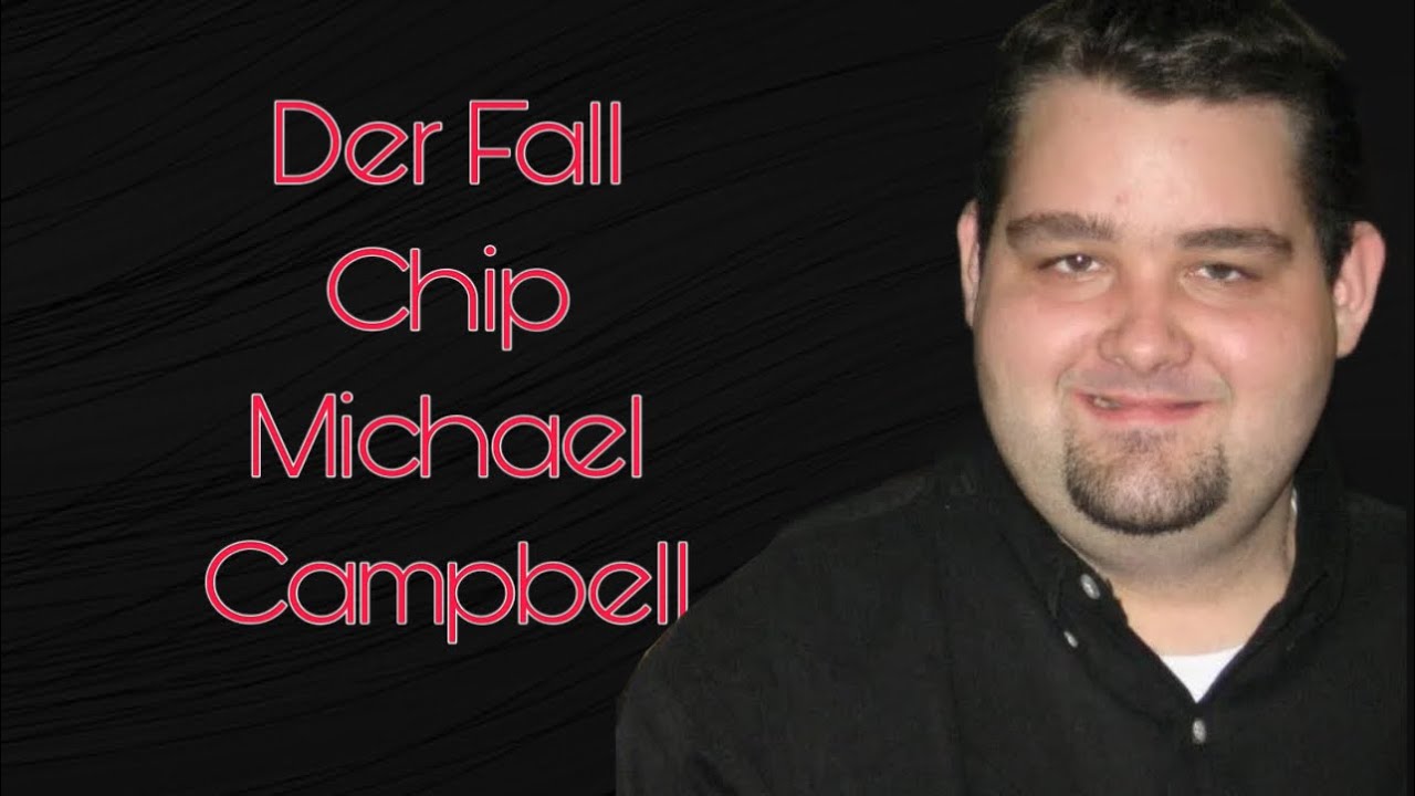 Das mysteriöse Verschwinden von Chip Michael Campbell | True Crime ...