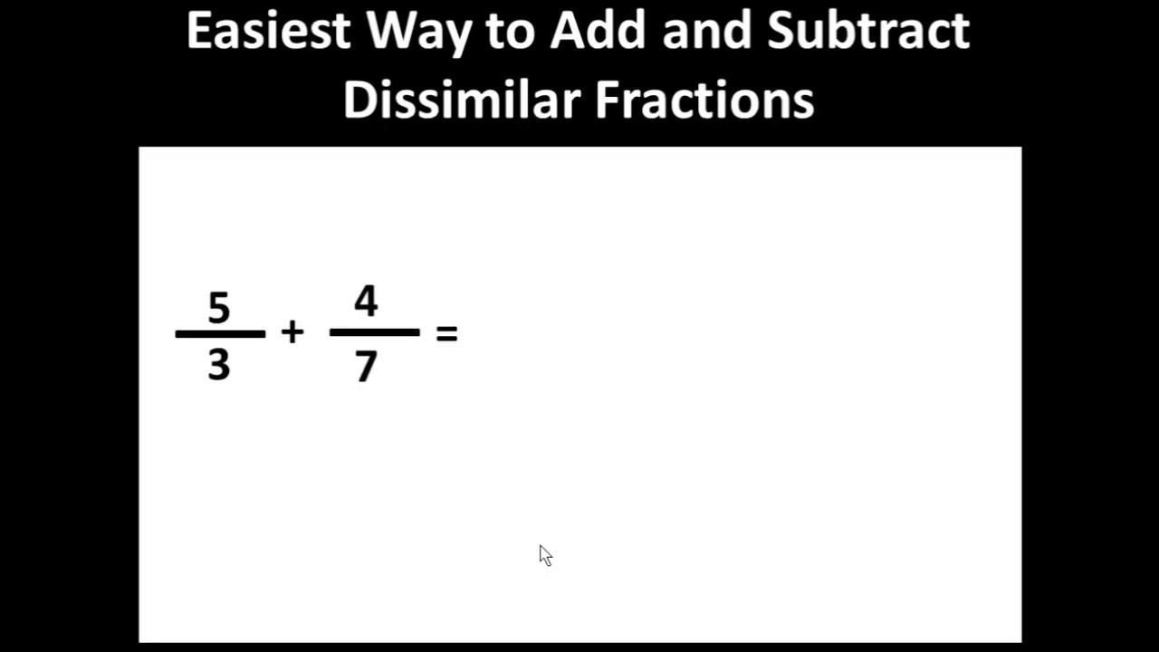 Addition And Subtraction Dissimilar Fractions Easiest Way YouTube addition-and-subtraction-dissimilar-fractions-easiest-way-youtube
