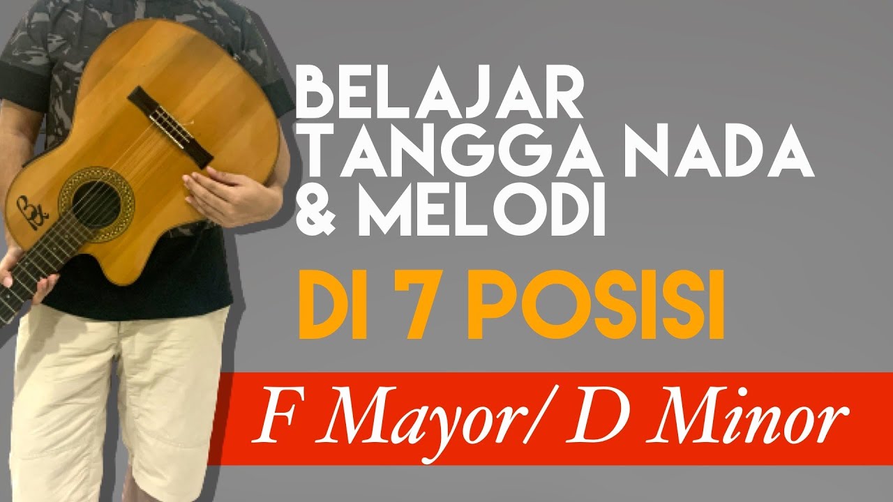 BELAJAR TANGGA NADA F MAYOR DI 7 POSISI - YouTube