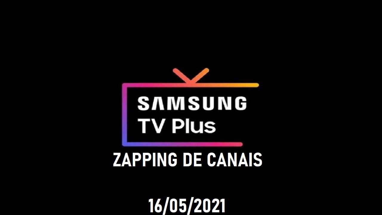 Zapping de Canais da Samsung TV Plus (16/05/2021) - YouTube