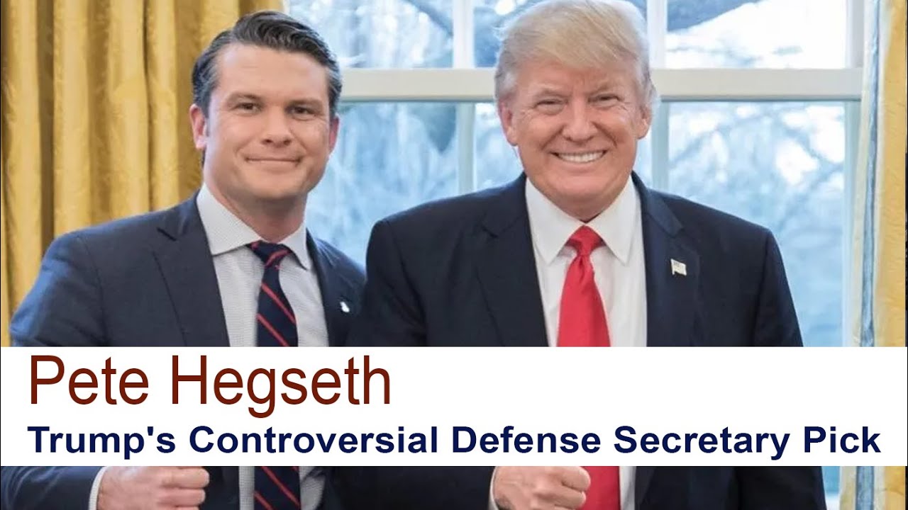 Pete Hegseth: Trump's Controversial Defense Secretary Pick - YouTube