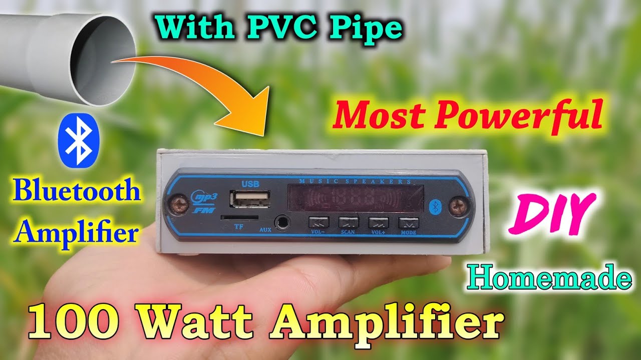 How to Make Mini Powerful Bluetooth Amplifier At Home || Using PVC Pipe ...