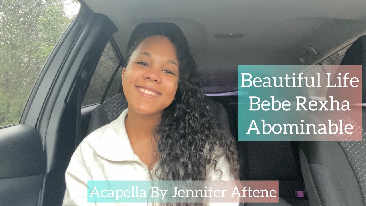 Beautiful Life- Bebe Rexha Abominable soundtrack, Acapella-Jennifer ...