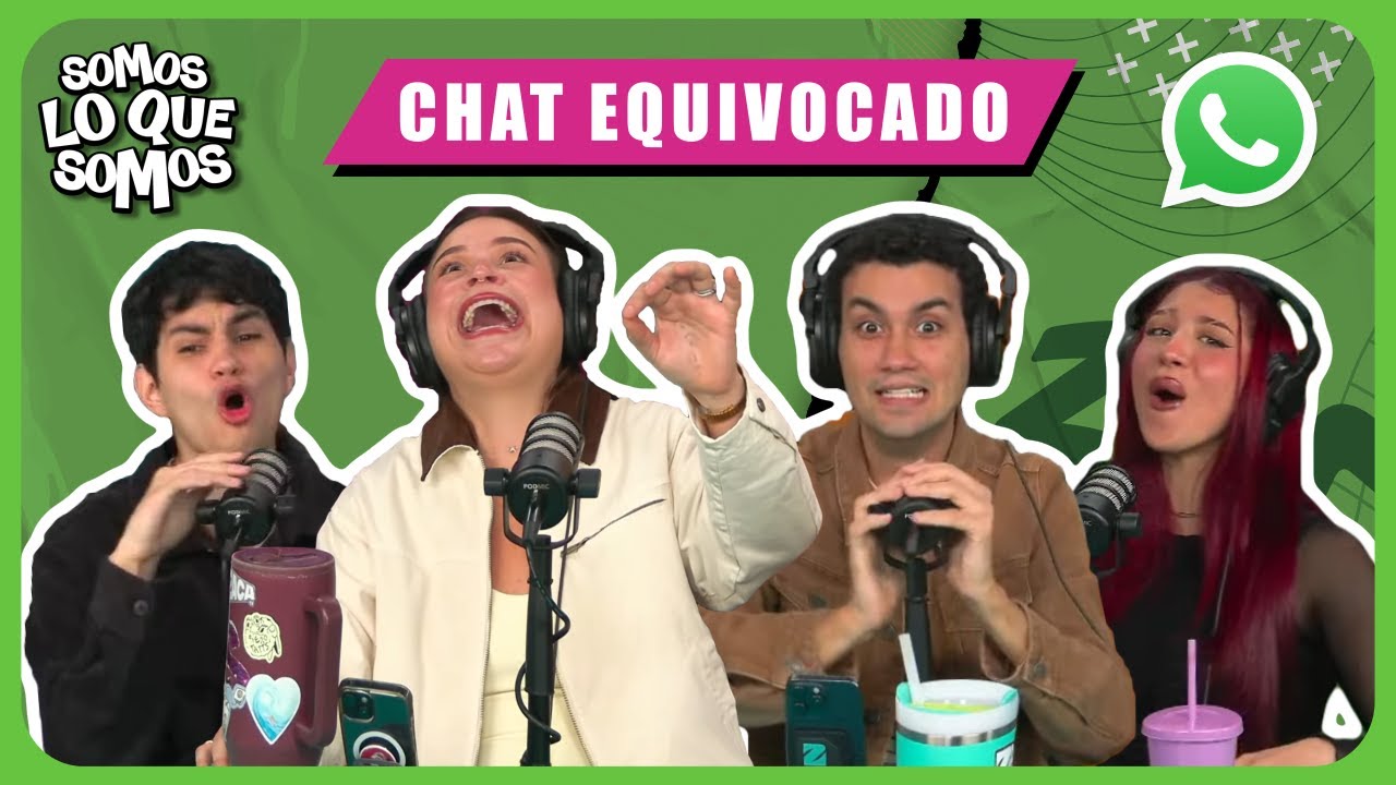 CHAT EQUIVOCADO - SOMOS LO QUE SOMOS - YouTube
