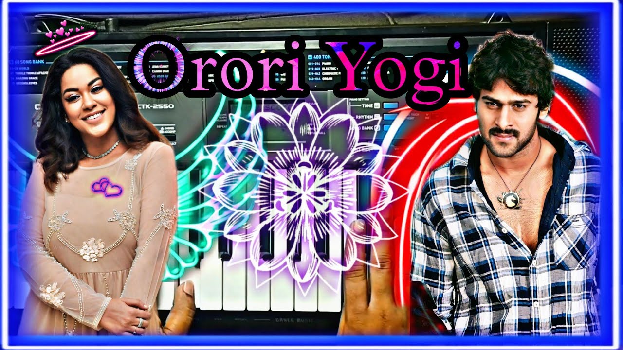 Orori Yogi song...| Yogi movie | prabhas | mumaith khan | keyboard song ...