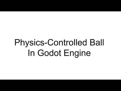 Starting a Simple Physics Game Framework in Godot Engine - YouTube