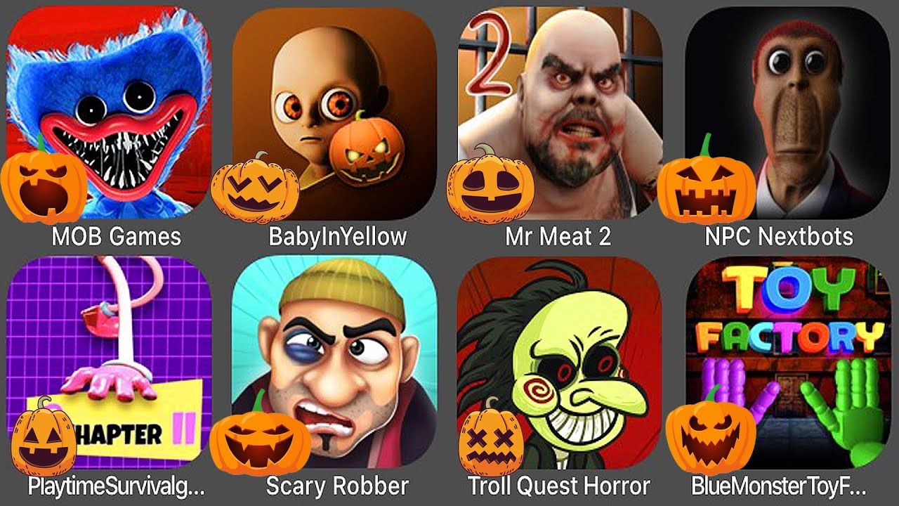 Poppy Games,Baby In Yellow,MR Meat 2,NPC Nextbots,Playtime Survival ...