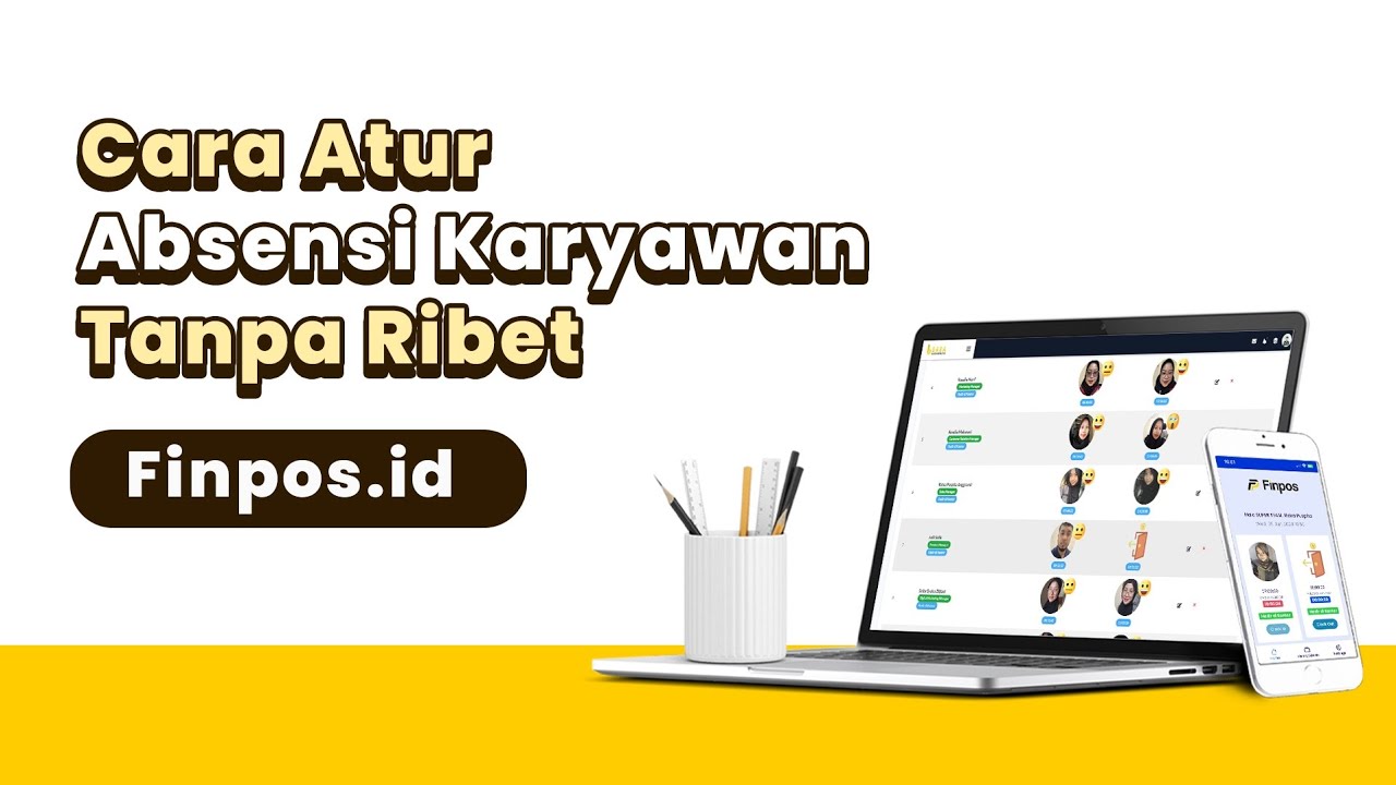 Finpos Absen! Cara Mudah Atur Absensi Karyawan Tanpa Ribet! - YouTube