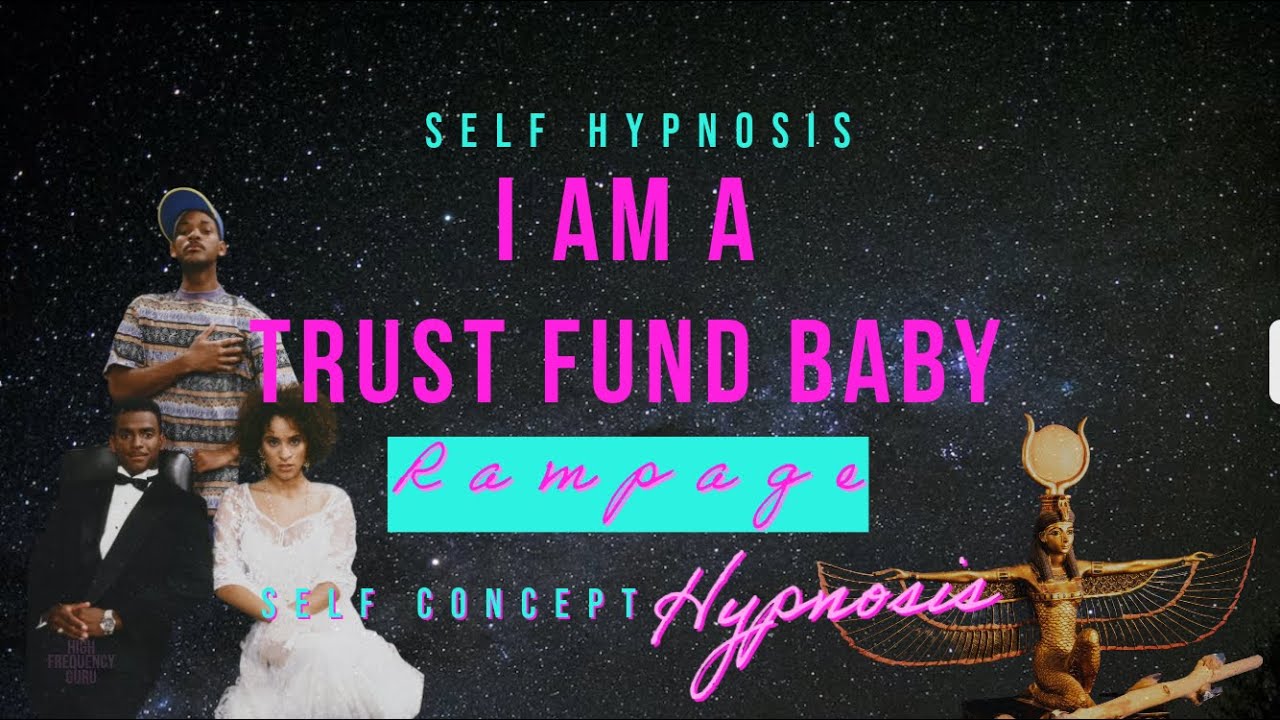 Unlocking Abundance: I AM a Trust Fund Baby | Self Concept Hypnosis ...