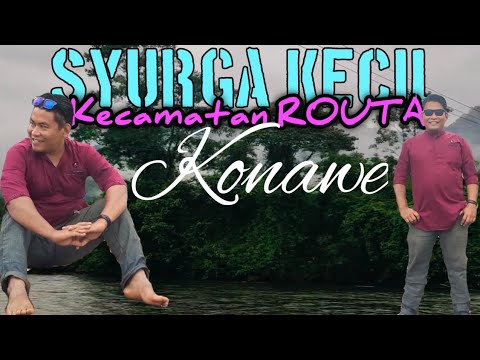 PEMANDANGAN ALAM YANG MENAKJUBKAN DI KECAMATAN ROUTA//KABUPATEN KONAWE ...
