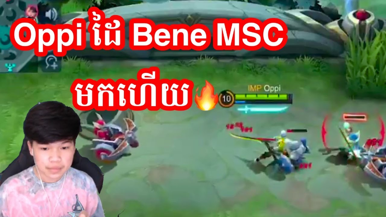 Oppi ដៃ Bene MSC 2021 មកហើយ | Mobile Legends Khmer | Mr KH 168 - YouTube