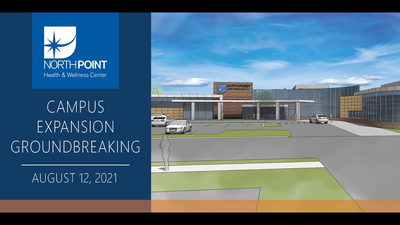 NorthPoint Campus Expansion Groundbreaking - August 12, 2021 - YouTube