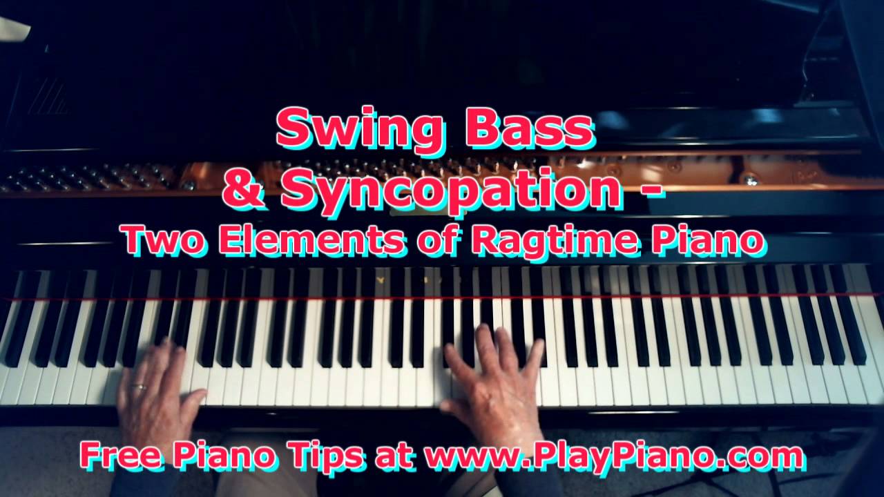 Swing Bass & Syncopation: Two Elements Of Ragtime Piano - YouTube
