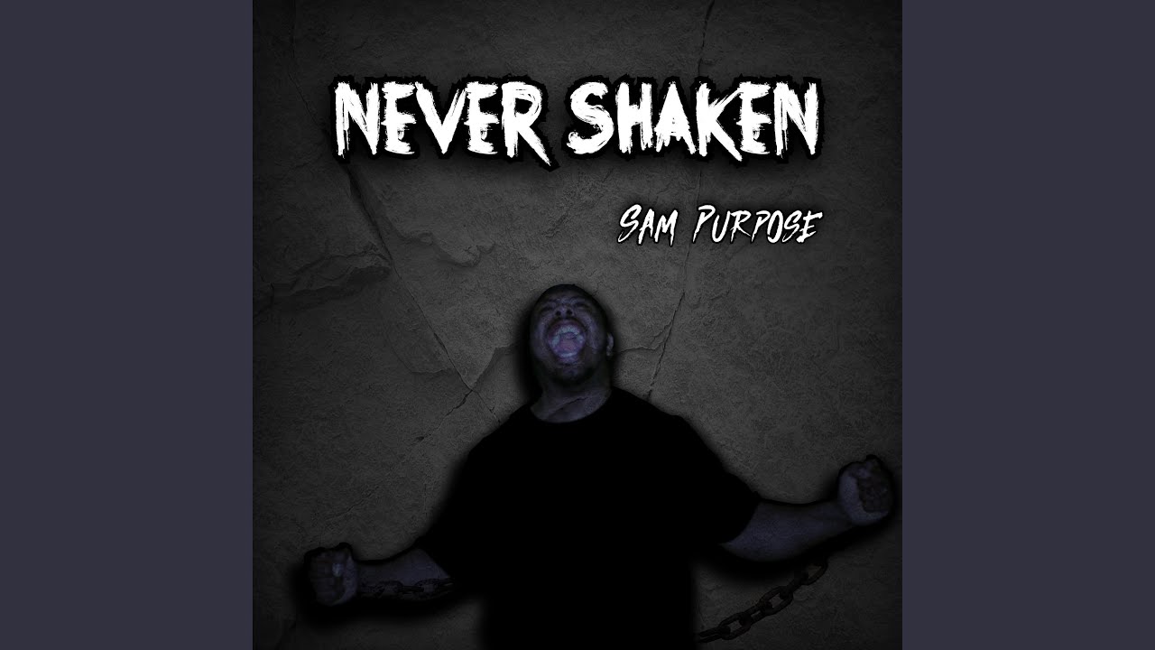 Never Shaken - YouTube