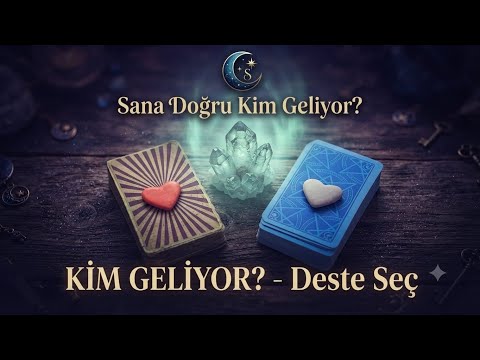 DESTE SEÇ Sana doğru kim geliyor?
