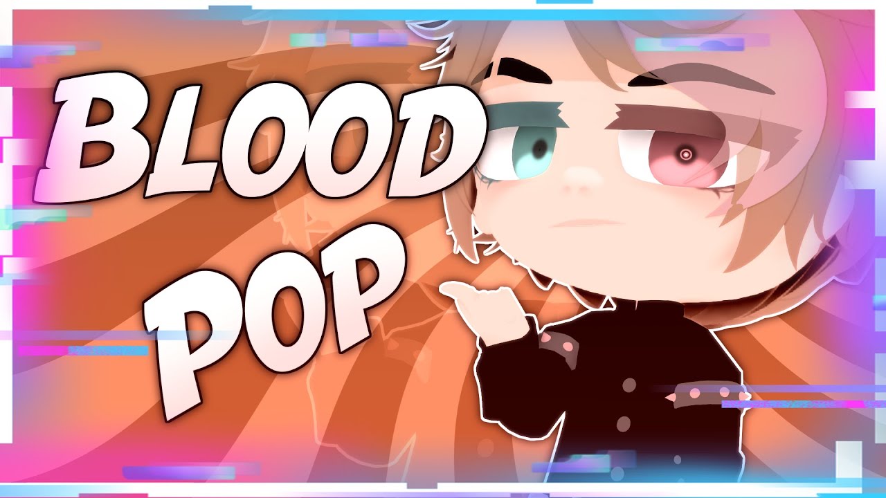 Blood Pop || MMD - Gacha Club 3D - YouTube