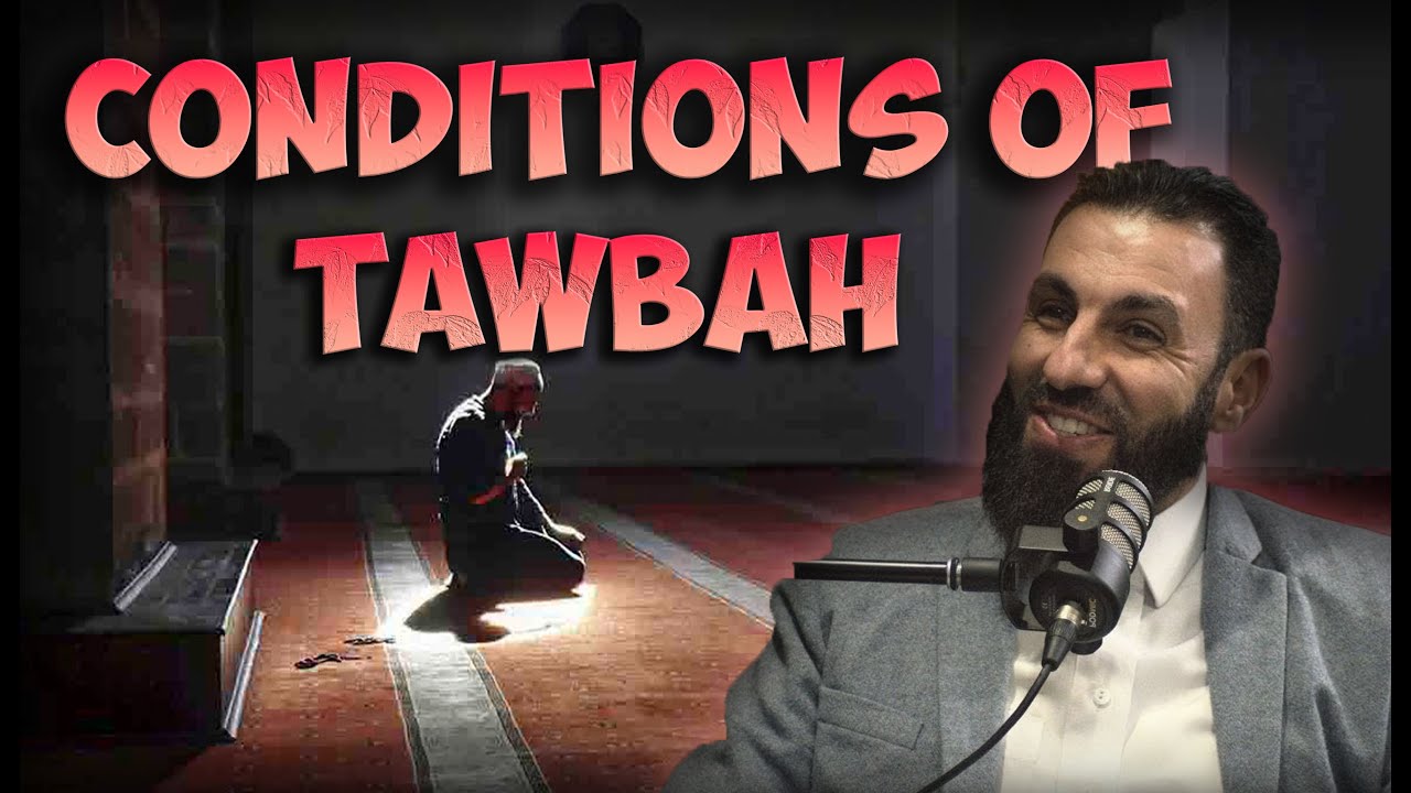 The Correct Way of Making Tawbah (Repentance) | Dr. Belal Assaad - YouTube