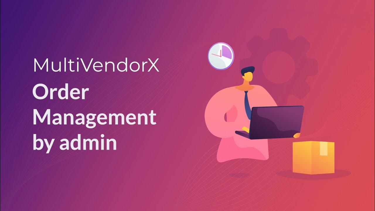 MultiVendorX-Order Management manage multiple order at once - YouTube