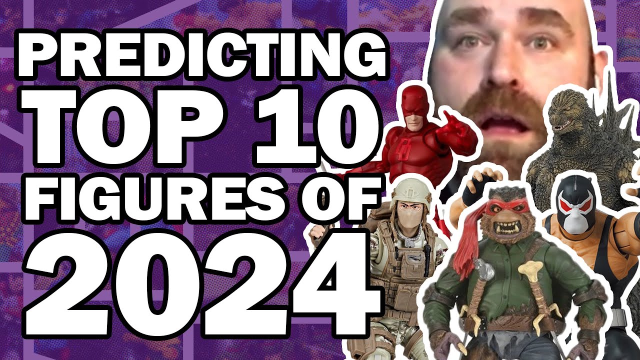 Ep 98: Can We Predict Our Top 10 Figures of 2024? - YouTube