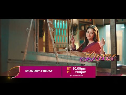 Doree 2 - Promo | Mon-Fri, ET 10 PM & PT 7 PM | Colors TV US