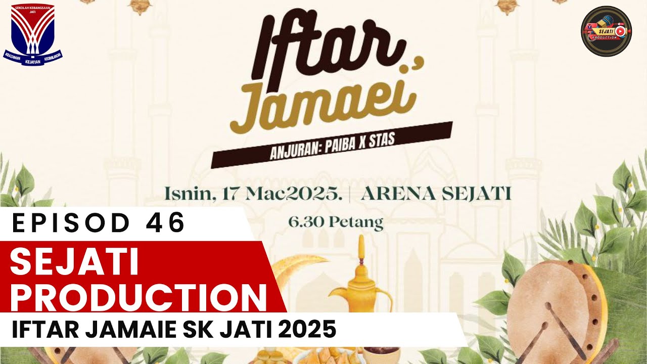 Episod 46: Iftar Jamaei’ 2025 - YouTube