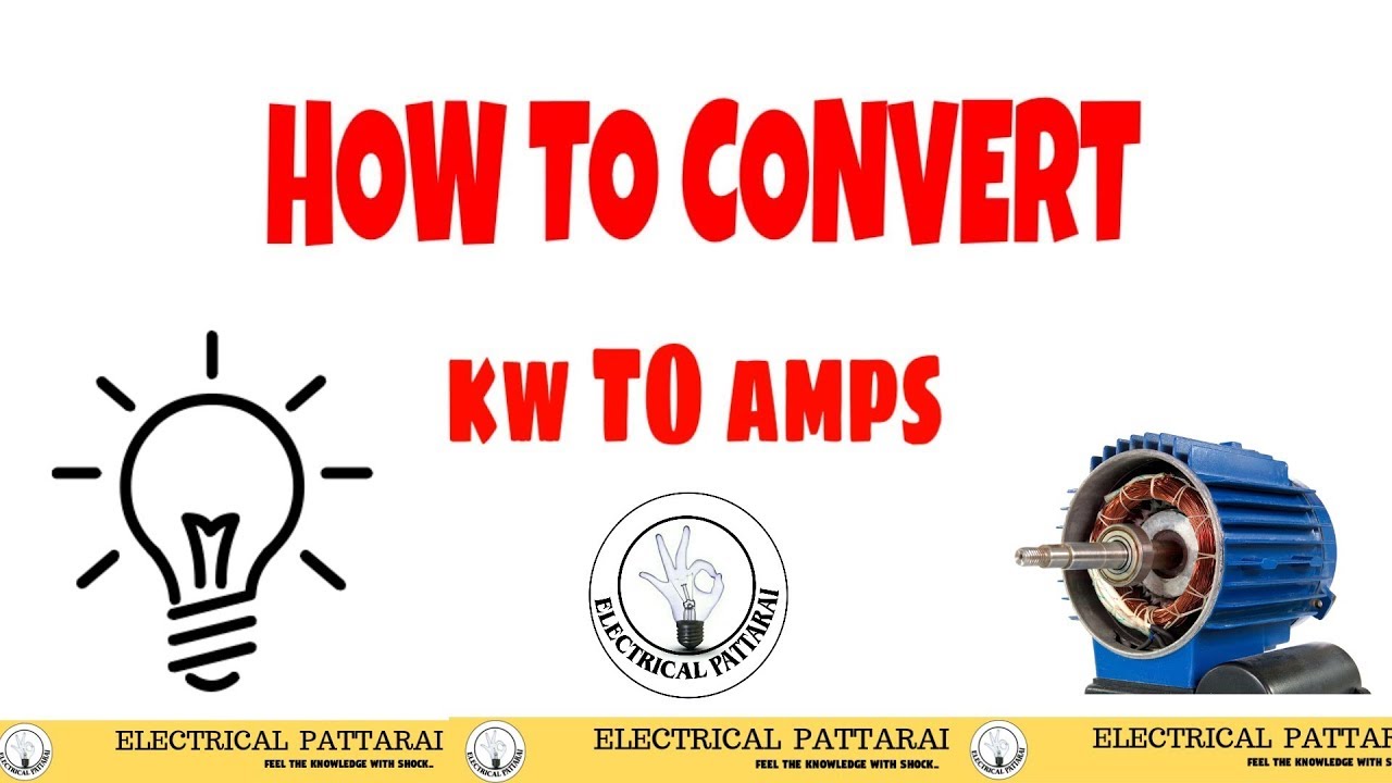 How To Convert Kw To Amps Explained In Tamil YouTube how-to-convert-kw-to-amps-explained-in-tamil-youtube