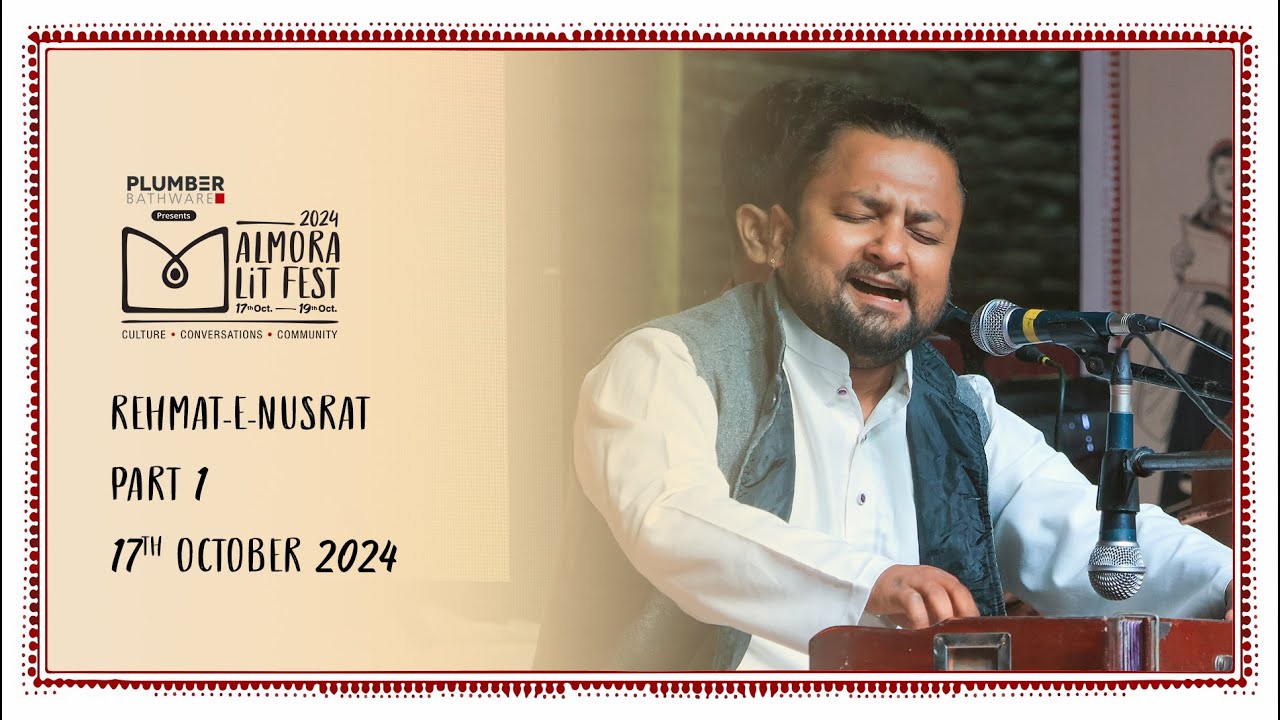 Rehmat-e-Nusrat Live at Almora Literature Festival 2024 | Part 1| - YouTube