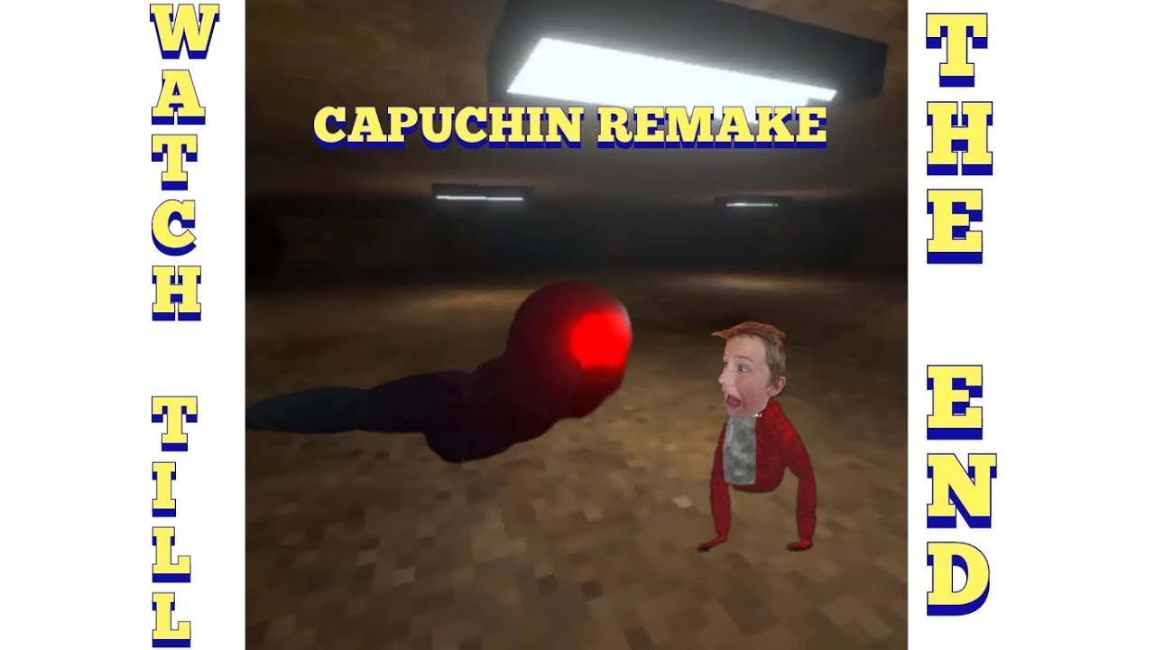 NEW CAPUCHIN REMAKE!!!! - YouTube