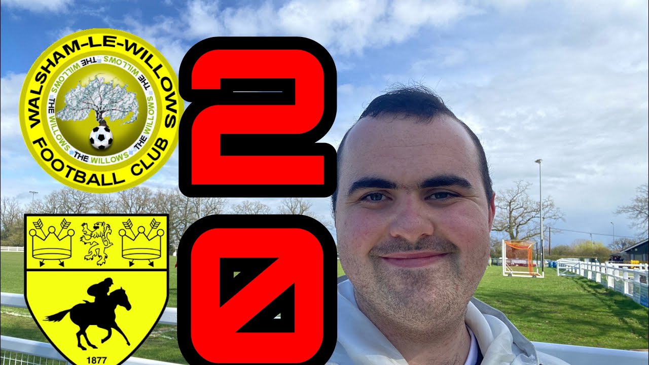 MID TABLE CLASH!!! Walsham Le Willows VS Newmarket Town (non league ...