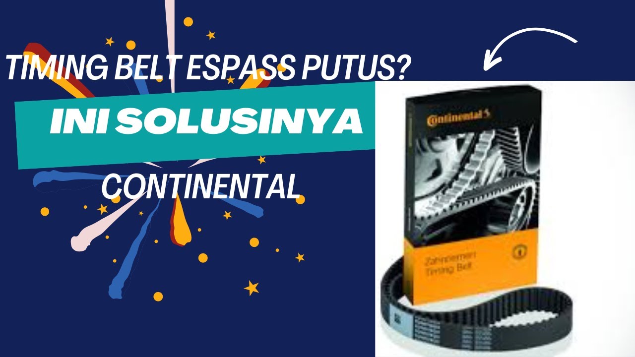 Timing belt espass putus di jalan? Timing belt espass 1.3 INI solusinya ...